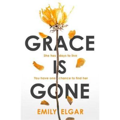 预订Grace is Gone:The gripping psychological thriller inspired by a shocking real-life story