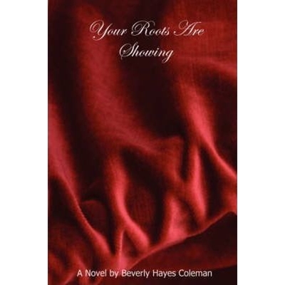 按需印刷Your Roots Are Showing[9780615182490]