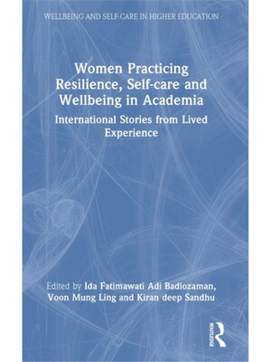 按需印刷不退不换TF Women Practicing Resilience, Self care and Wellbeing in Academia