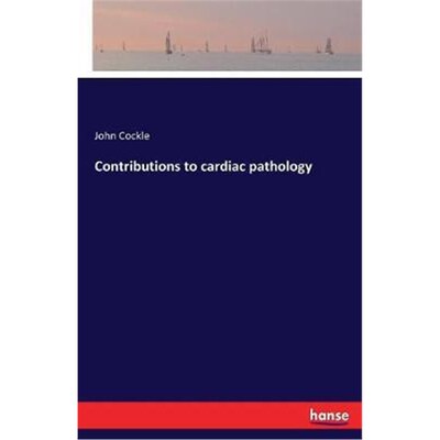 按需印刷Contributions to cardiac pathology[9783337266141]