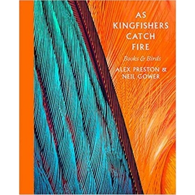 预订As Kingfishers Catch Fire:Birds & Books