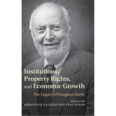 按需印刷不退不换Institutions, Property Rights, and Economic Growth:The Legacy of Douglass North[9781107041554]