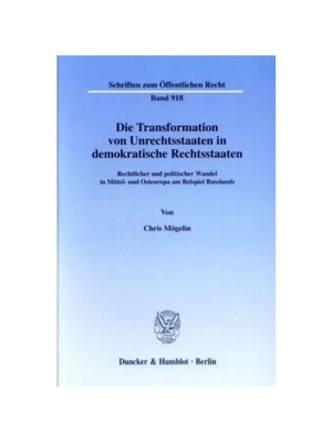 预订【德语】Die Transformation von Unrechtsstaaten in demokratische Rechtsstaaten.:Rechtlicher und politischer Wandel in