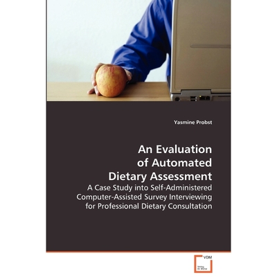 按需印刷An Evaluation of Automated Dietary Assessment[9783639059250]