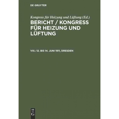 按需印刷DEG 12. bis 14. Juni 1911, Dresden[9783486740028]