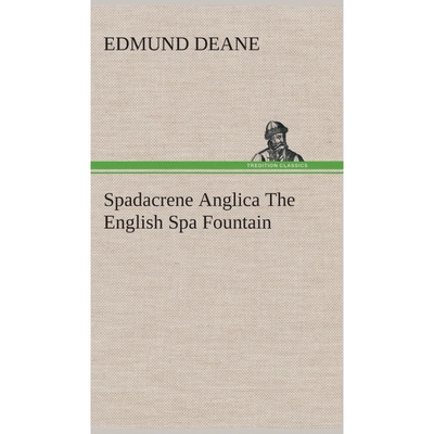 按需印刷Spadacrene Anglica The English Spa Fountain[9783849515720]