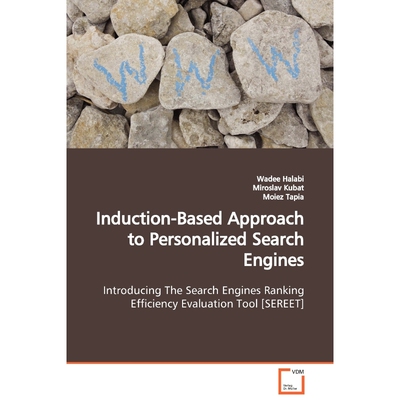 预订不退不换Induction-Based Approach to Personalized Search Engines  Introducing The Search Engines Ranking Effi