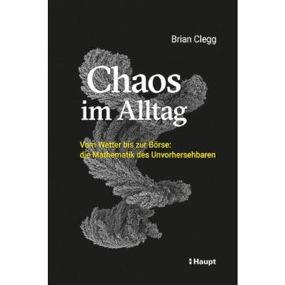 预订【德语】 Chaos im Alltag:Vom Wetter bis zur Börse: die Mathematik des Unvorhersehb
