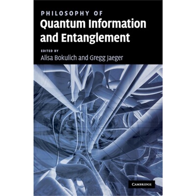 按需印刷不退不换CBG Philosophy of Quantum Information and Entanglement[9780521898768]