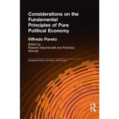 预订不退不换Considerations on the Fundamental Principles of Pure Political Economy[9780415399197]