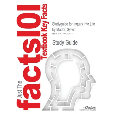 按需印刷不退不换Studyguide for Inquiry Into Life by Mader, Sylvia, ISBN 9780073525525[9781497013933]
