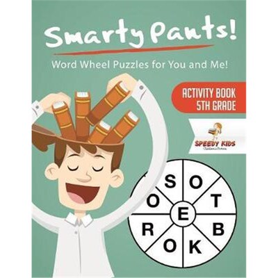 按需印刷Smarty Pants! Word Wheel Puzzles for You and Me! Activity Book 5th Grade[9781541936904]
