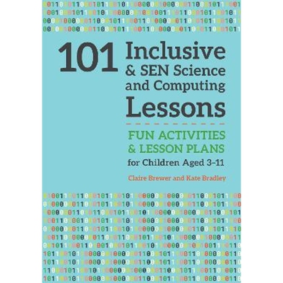 预订不退不换101 Inclusive and SEN Science and Computing Lessons:Fun Activities and Lesson Plans for Children Aged 3 - 11