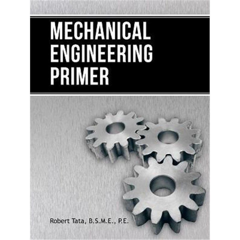 按需印刷Mechanical Engineering Primer[9781491826485]_虎窝淘