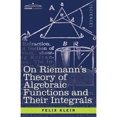 按需印刷不退不换On Riemann's Theory of Algebraic Functions and Their Integrals[9781602063273]