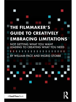 按需印刷TF The Filmmaker s Guide to Creatively Embracing Limitations