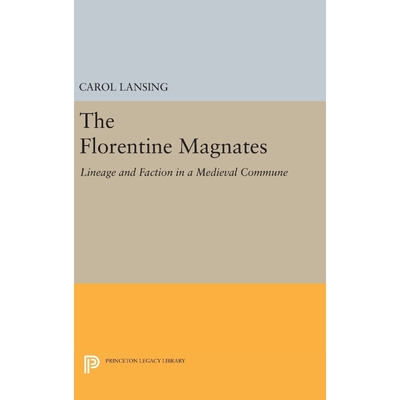 按需印刷The Florentine Magnates[9780691633619]