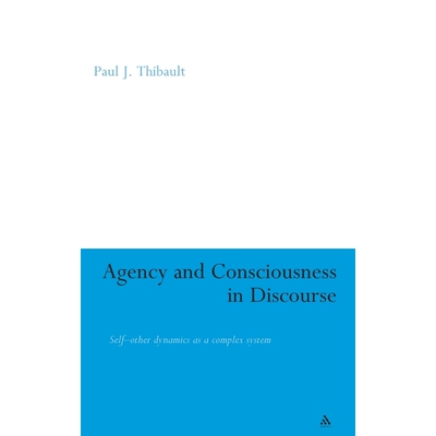 按需印刷不退不换Agency and Consciousness in Discourse[9780826474261]
