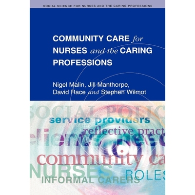 按需印刷COMMUNITY CARE FOR NURSES AND THE CARING PROFESSIONS[9780335196708]
