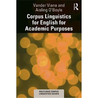 按需印刷Corpus Linguistics for English for Academic Purposes[9781138742086]