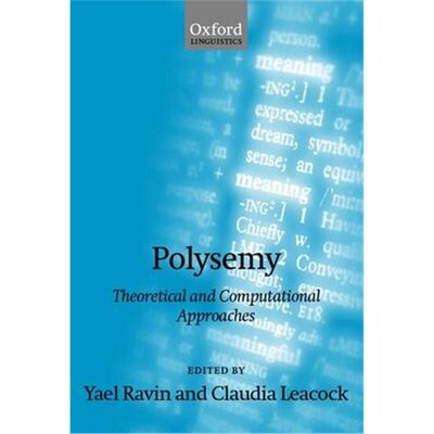 按需印刷Polysemy:Theoretical and Computational Approaches[9780199250868]