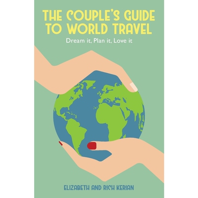 按需印刷不退不换The Couple's Guide to World Travel[9780999866900]