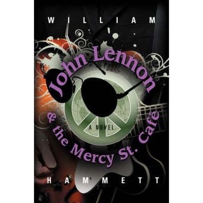 预订John Lennon and the Mercy Street Cafe[9781601453099]