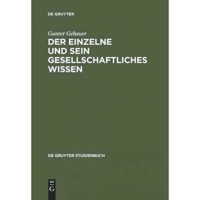 按需印刷DEG Der Einzelne und sein gesellschaftliches Wissen[9783110084887]