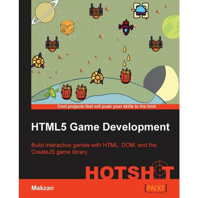 按需印刷不退不换Html5 Game Development Hotshot[9781849695466]
