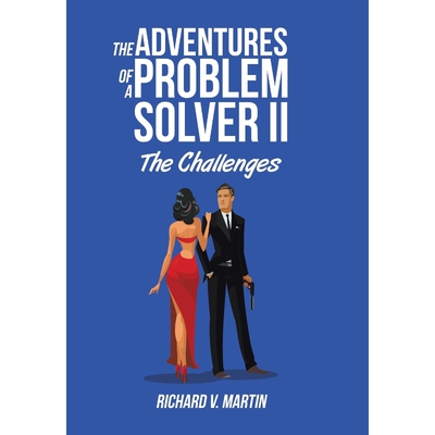 按需印刷不退不换The Adventures of a Problem Solver II[9781524511654]