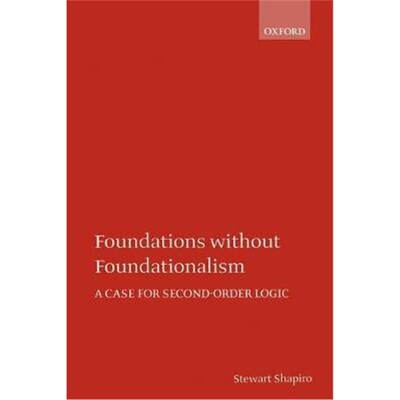 按需印刷Foundations without Foundationalism:A Case for Second-Order Logic[9780198250296]