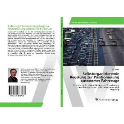 预订【德语】 Selbstorganisierende Regelung zur Positionierung autonomer Fahrzeuge:Erprobung, Imp