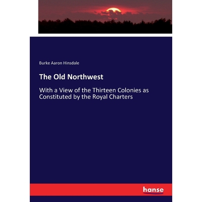 按需印刷The Old Northwest[9783337080006]