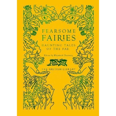 预订不退不换Fearsome Fairies:Haunting Tales of the Fae