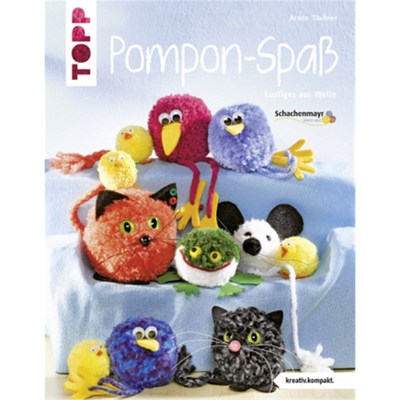 预订【德语】Pompon-Spaß:Lustiges aus Wolle. Mit perforierten Vorlagenbogen u. Einsteckhülle