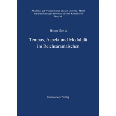预订不退不换德语Tempus, Aspekt und Modalitat im Reichsaramaischen[9783447050944]