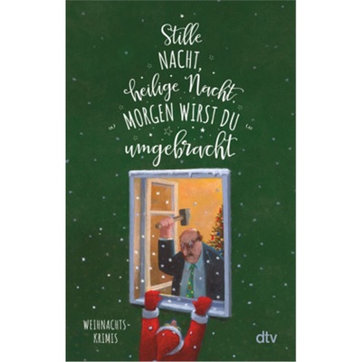 预订【德语】Stille Nacht, heilige Nacht, morgen wirst du umgebracht[9783423220354]