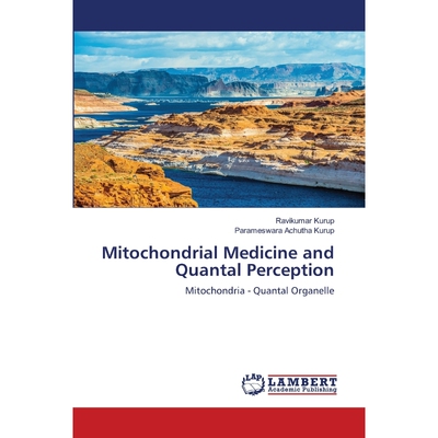 按需印刷不退不换Mitochondrial Medicine and Quantal Perception[9786203855012]