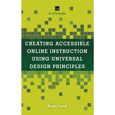 按需印刷Creating Accessible Online Instruction Using Universal Design Principles[9781538139189]