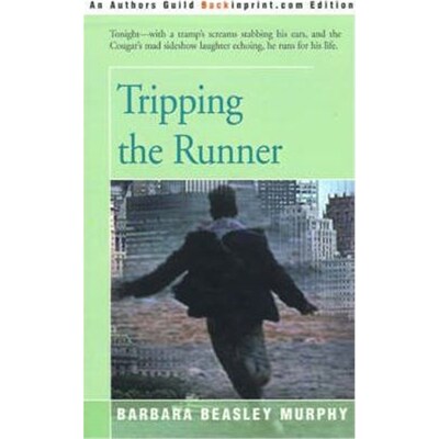 按需印刷不退不换Tripping the Runner[9780595153985]