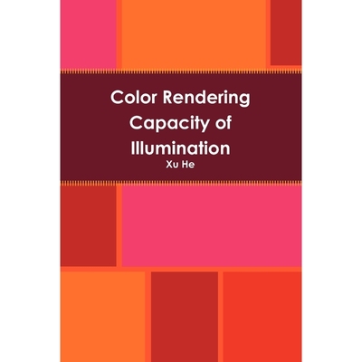 按需印刷Color Rendering Capacity of Illumination[9780557706150]