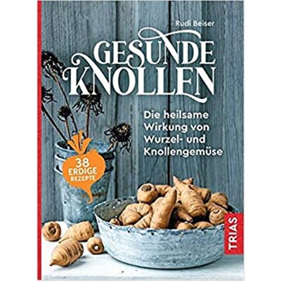 预订【德语】 Gesunde Knollen:Die heilsame Wirkung von Wurzel- und Knollengemüse