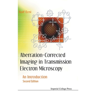 按需印刷Aberration-Corrected Imaging in Transmission Electron Microscopy[9781783265282]