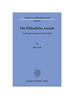 预订【德语】Die ?ffentliche Anstalt.:Wandlungen und gegenw?rtige Struktur.