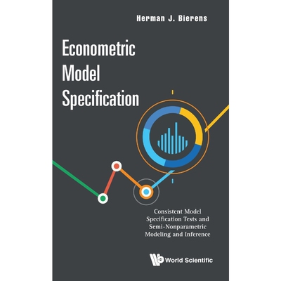按需印刷不退不换Econometric Model Specification[9789814740500]