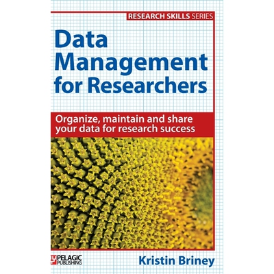 按需印刷不退不换Data Management for Researchers[9781784270124]