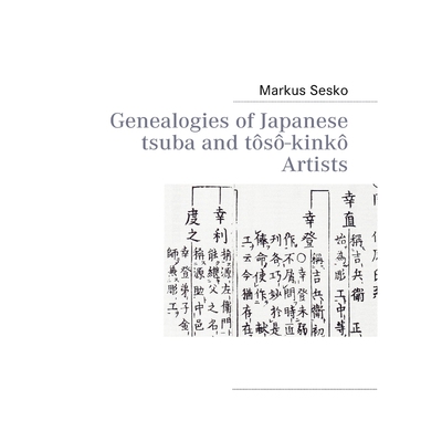 按需印刷不退不换Genealogies of Japanese tsuba and t?s?-kink? Artists[9783842359543]