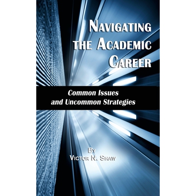 按需印刷Navigating the Academic Career[9781623961183]