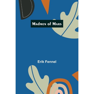 按需印刷不退不换Madmen of Mars[9789356577183]