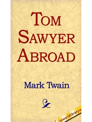 预订不退不换Tom Sawyer Abroad